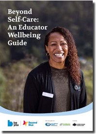 Beyond Self-Care: An Educator Wellbeing Guide