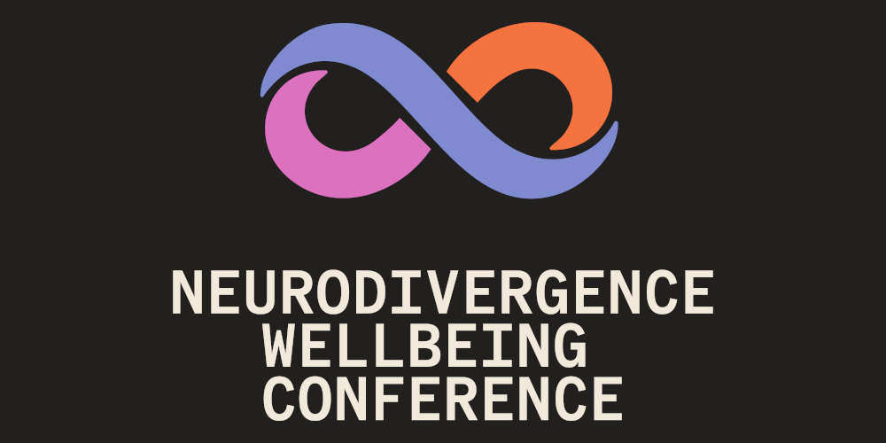 2026 Neurodivergence Wellbeing Conference